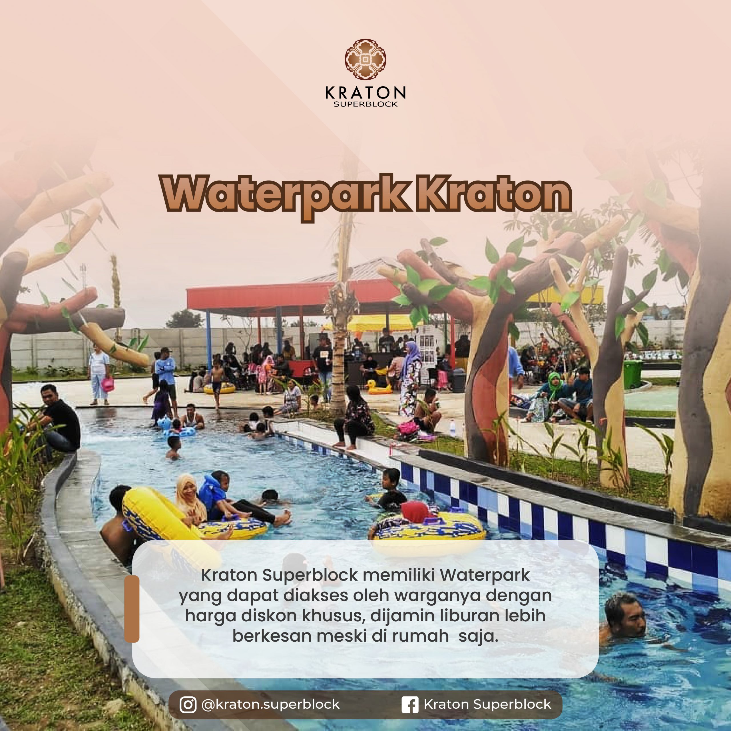 Kraton Waterpark Fasilitas Premium Bertema Colorfull - Kraton Superblock